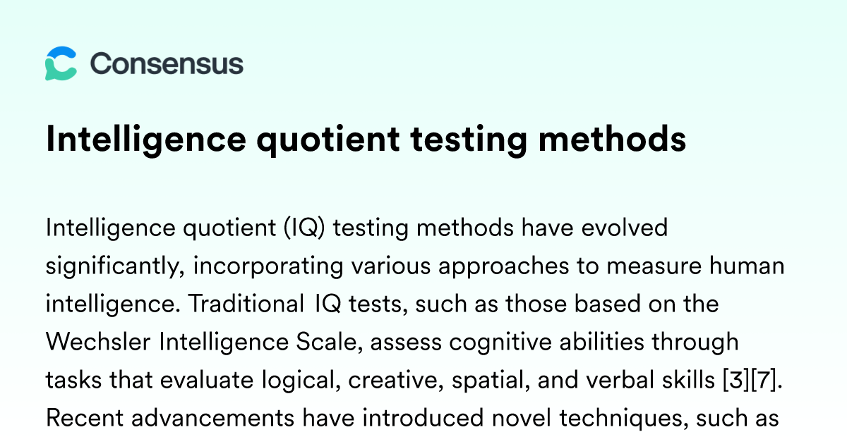 Intelligence Quotient Testing Methods - Consensus Academic Search Engine