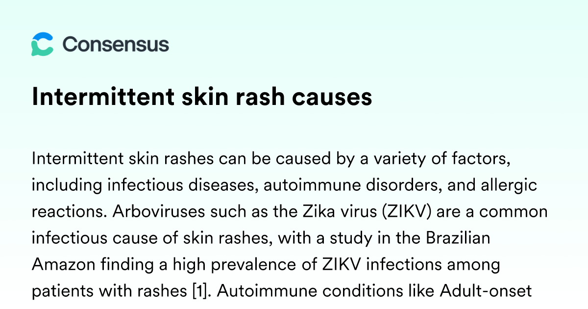Intermittent Skin Rash Causes - Consensus Academic Search Engine