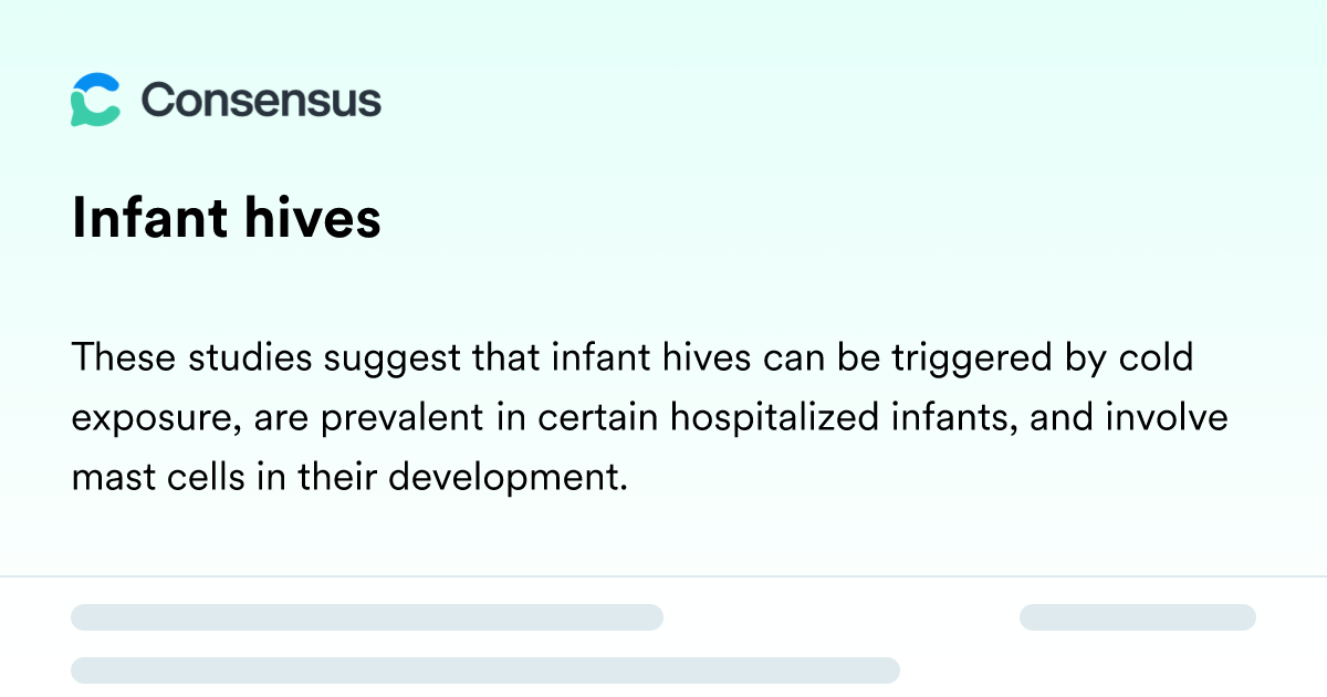 Infant Hives - Consensus Academic Search Engine