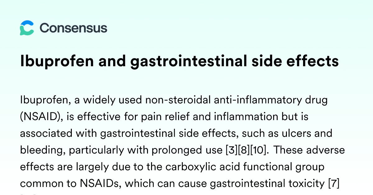 Ibuprofen And Gastrointestinal Side Effects Consensus Academic Search
