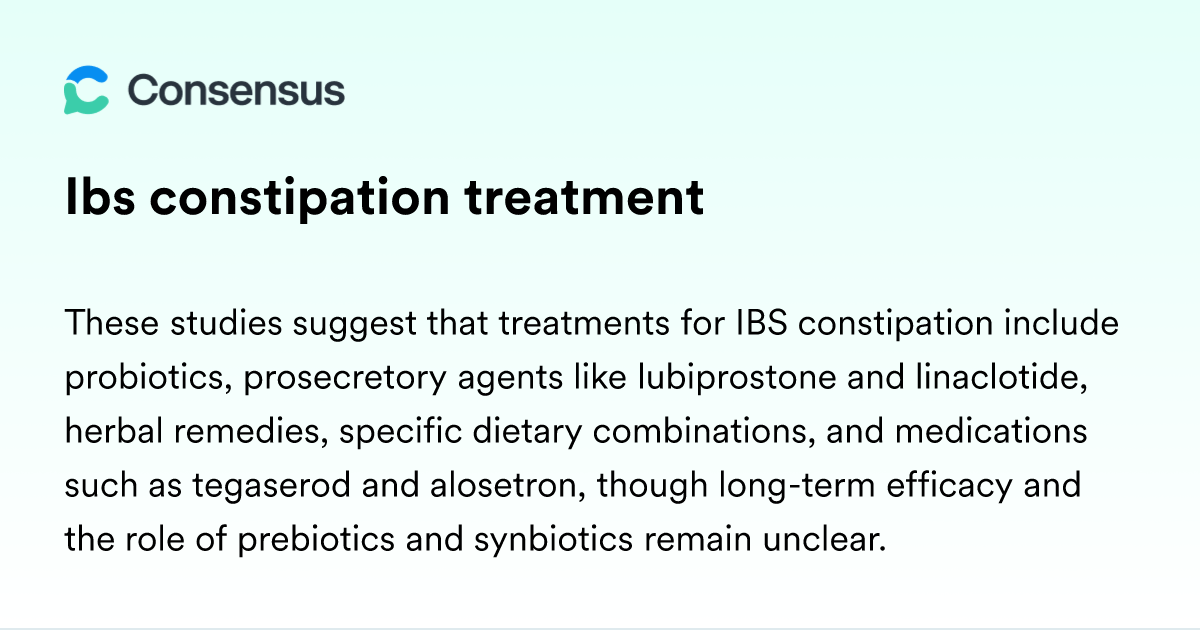 Ibs Constipation Treatment - Consensus Academic Search Engine