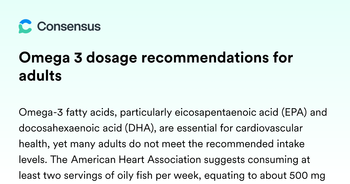 Omega 3 Dosage Recommendations For Adults - Consensus Academic Search ...