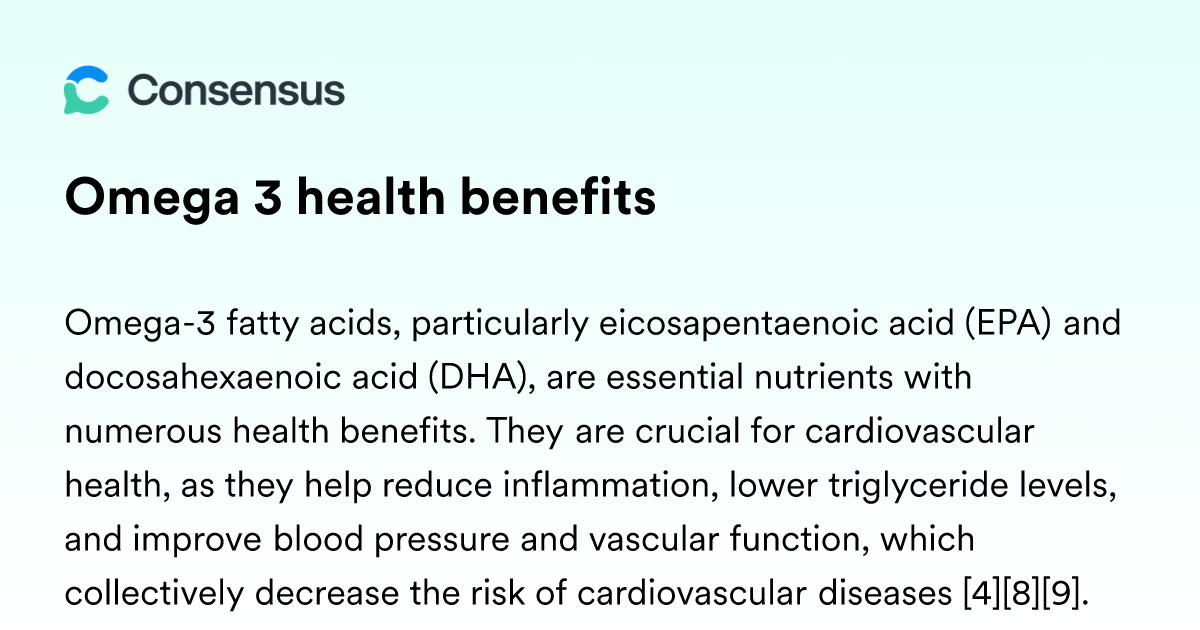 Omega 3 Health Benefits - Consensus Academic Search Engine