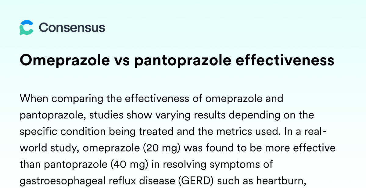 Omeprazole Vs Pantoprazole Effectiveness - Consensus Academic Search Engine