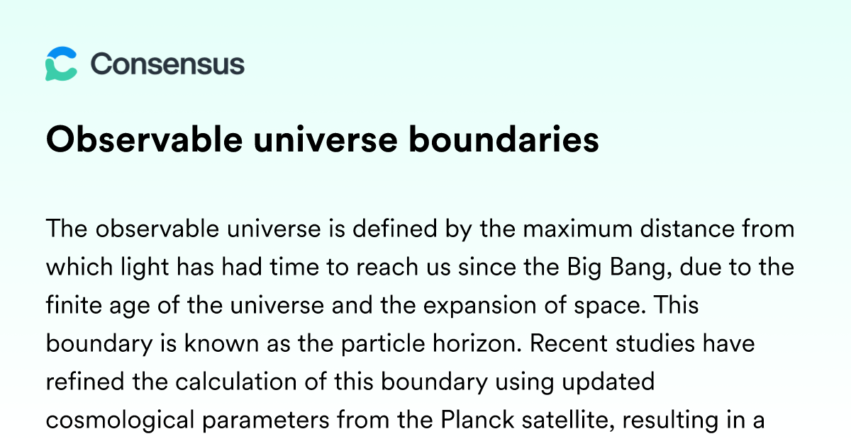 Observable Universe Boundaries - Consensus Academic Search Engine