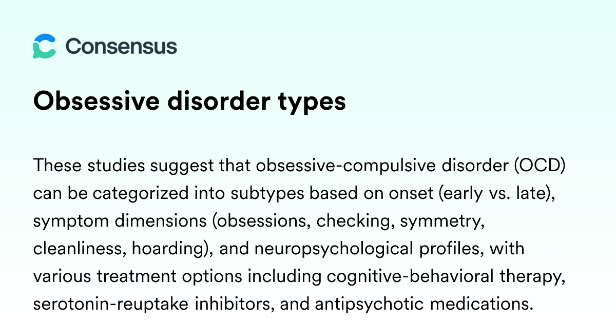 Obsessive Disorder Types - Consensus Academic Search Engine
