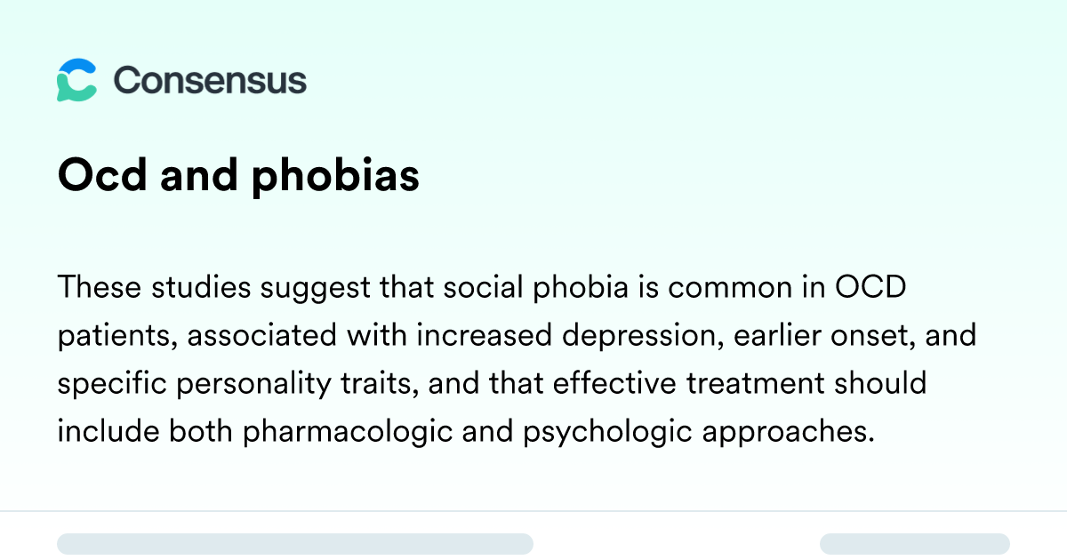 Ocd And Phobias - Consensus Academic Search Engine