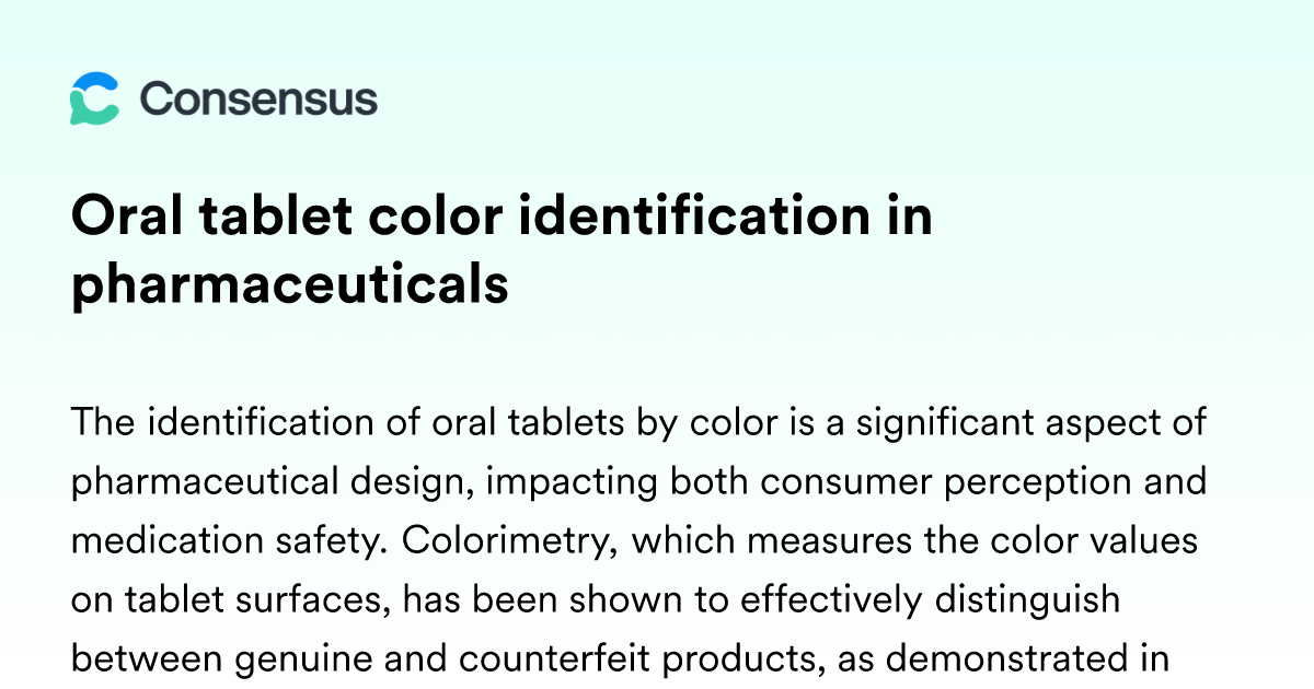 Oral Tablet Color Identification In Pharmaceuticals - Consensus ...