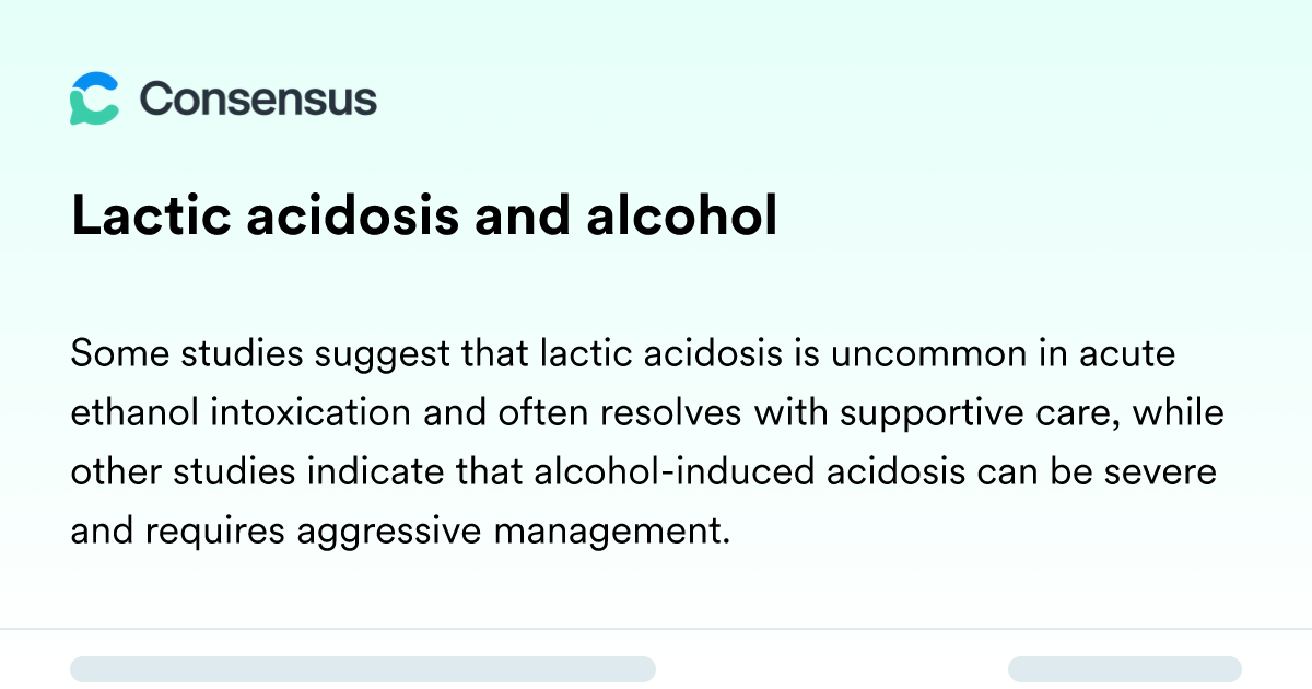Lactic Acidosis And Alcohol - Consensus Academic Search Engine