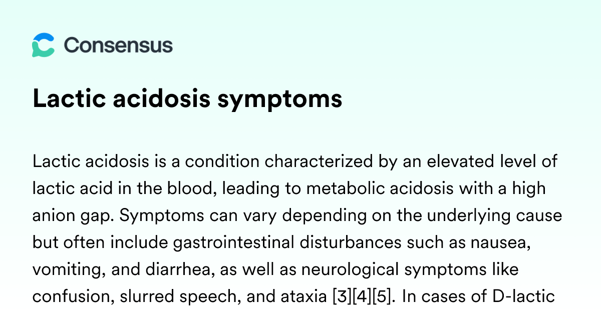 Lactic Acidosis Symptoms - Consensus Academic Search Engine