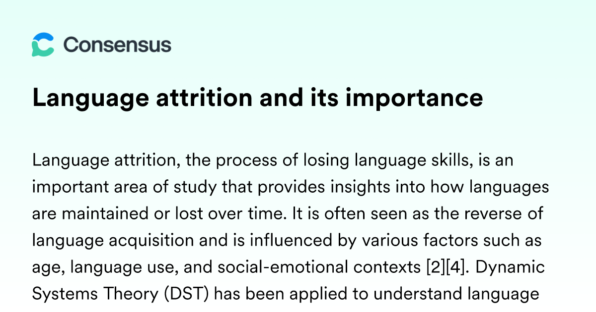 Language Attrition And Its Importance - Consensus Academic Search Engine