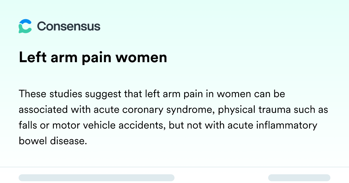 Left Arm Pain Women - Consensus Academic Search Engine