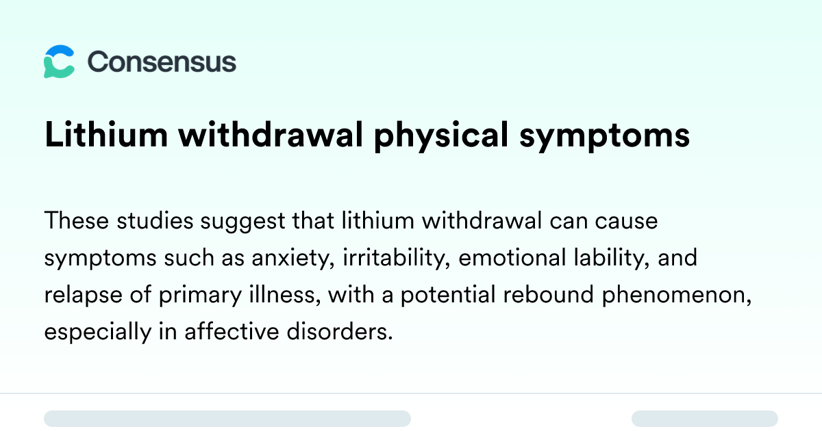 Lithium Withdrawal Physical Symptoms - Consensus Academic Search Engine