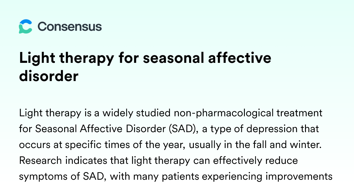 Light Therapy For Seasonal Affective Disorder - Consensus Academic ...
