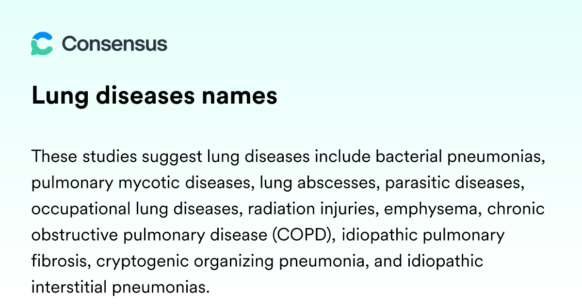 Lung Diseases Names - Consensus Academic Search Engine