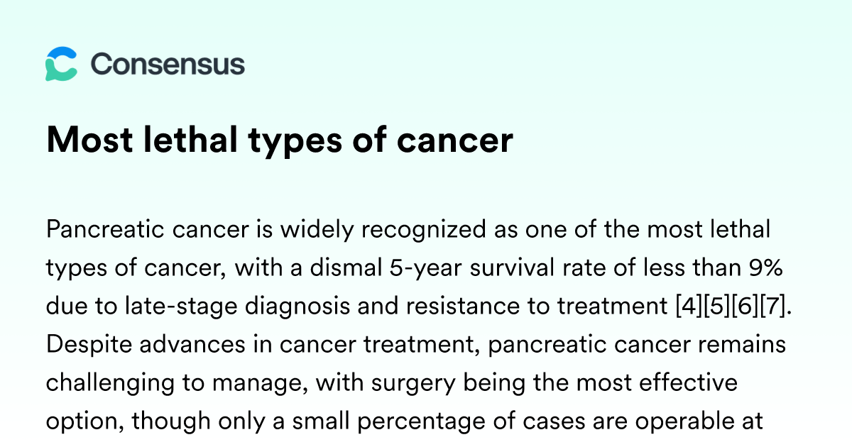 Most Lethal Types Of Cancer - Consensus Academic Search Engine
