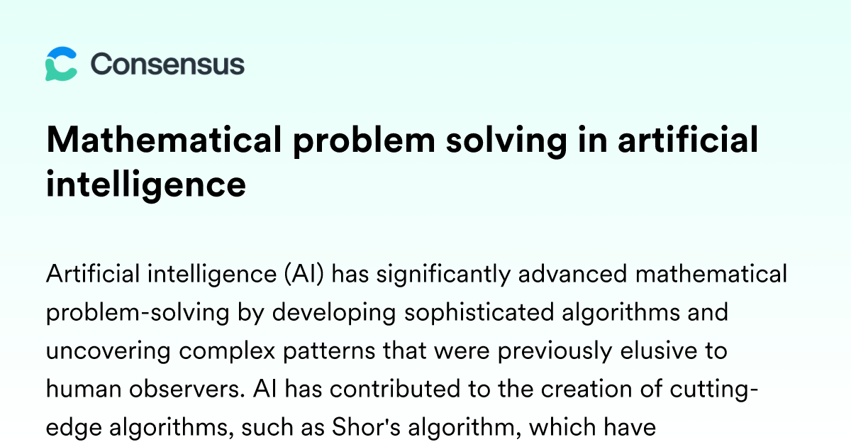 Mathematical Problem Solving In Artificial Intelligence - Consensus ...