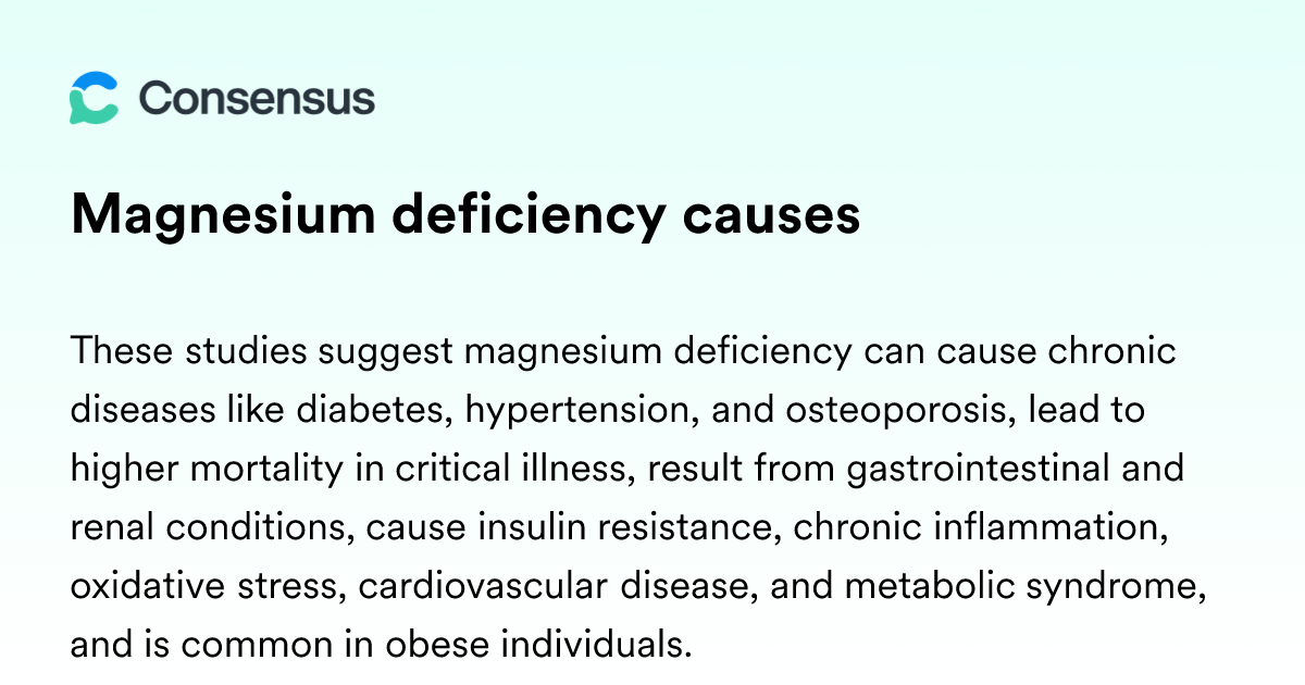 Magnesium Deficiency Causes - Consensus Academic Search Engine
