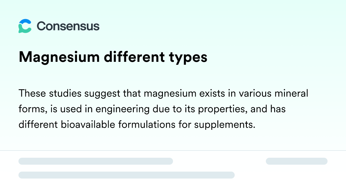 Magnesium Different Types - Consensus Academic Search Engine