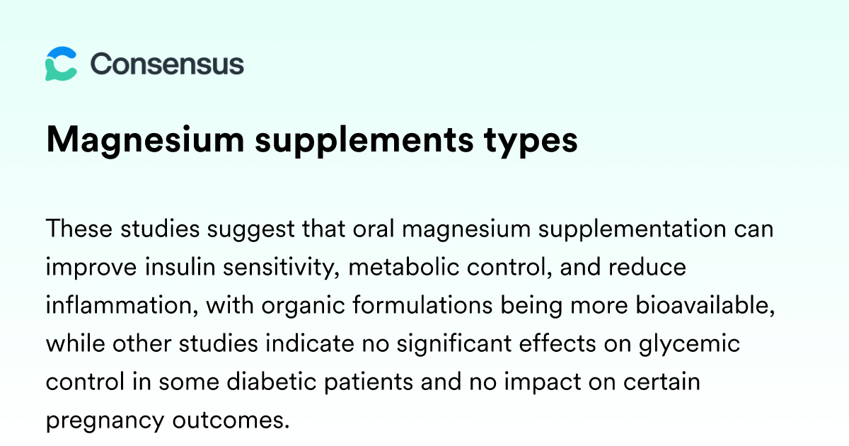 Magnesium Supplements Types - Consensus Academic Search Engine