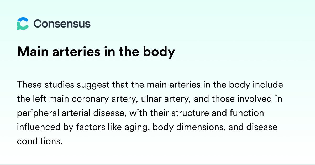 Main Arteries In The Body - Consensus Academic Search Engine