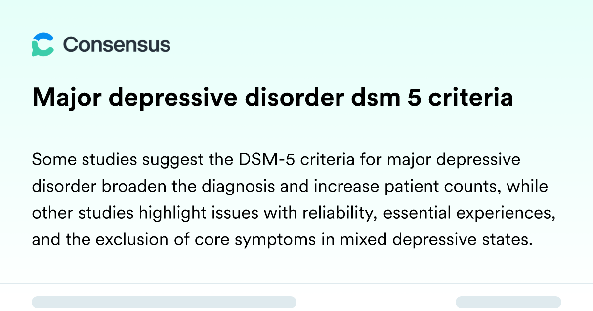 Major Depressive Disorder Dsm 5 Criteria - Consensus Academic Search Engine