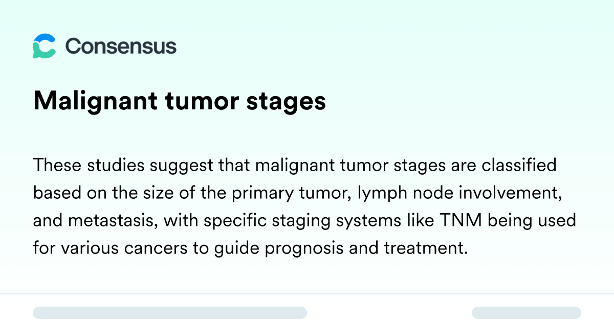 Malignant Tumor Stages - Consensus Academic Search Engine