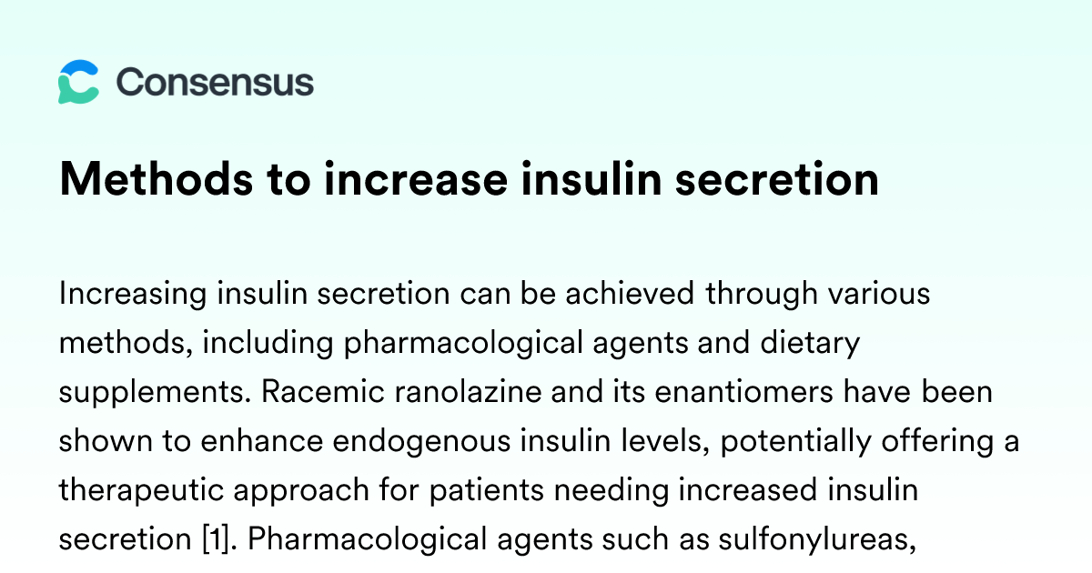 Methods To Increase Insulin Secretion - Consensus Academic Search Engine