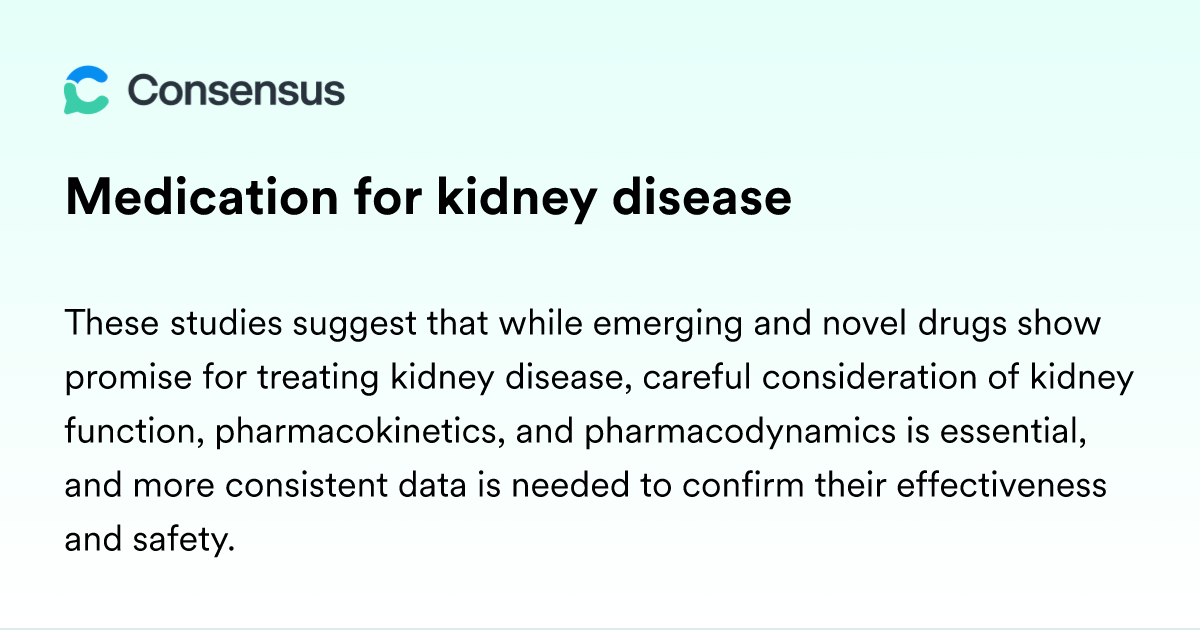 Medication For Kidney Disease - Consensus Academic Search Engine
