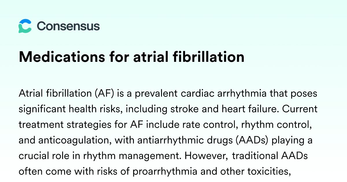 Medications For Atrial Fibrillation - Consensus Academic Search Engine