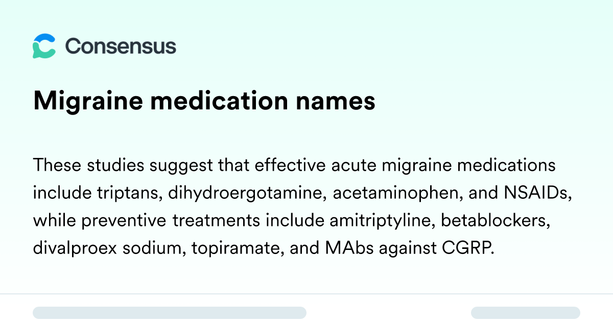 Migraine Medication Names - Consensus Academic Search Engine