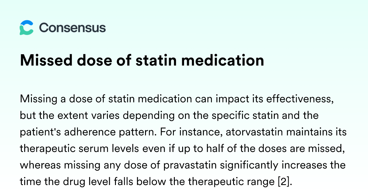 Missed Dose Of Statin Medication - Consensus Academic Search Engine