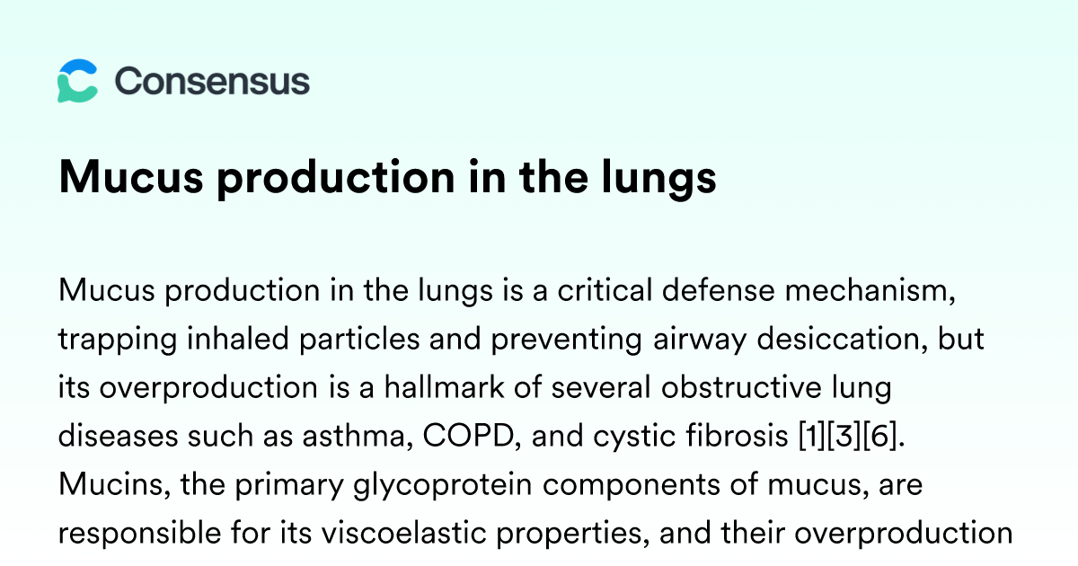 Mucus Production In The Lungs - Consensus Academic Search Engine