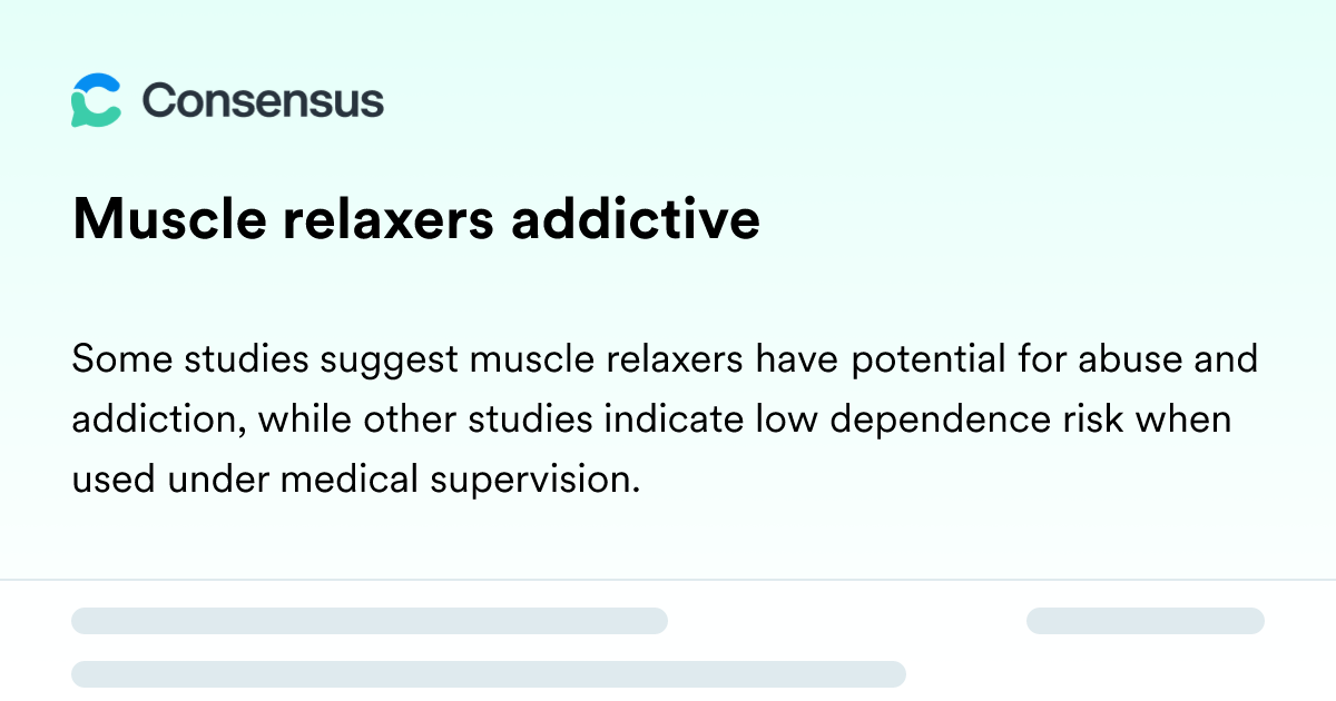 Muscle Relaxers Addictive - Consensus Academic Search Engine
