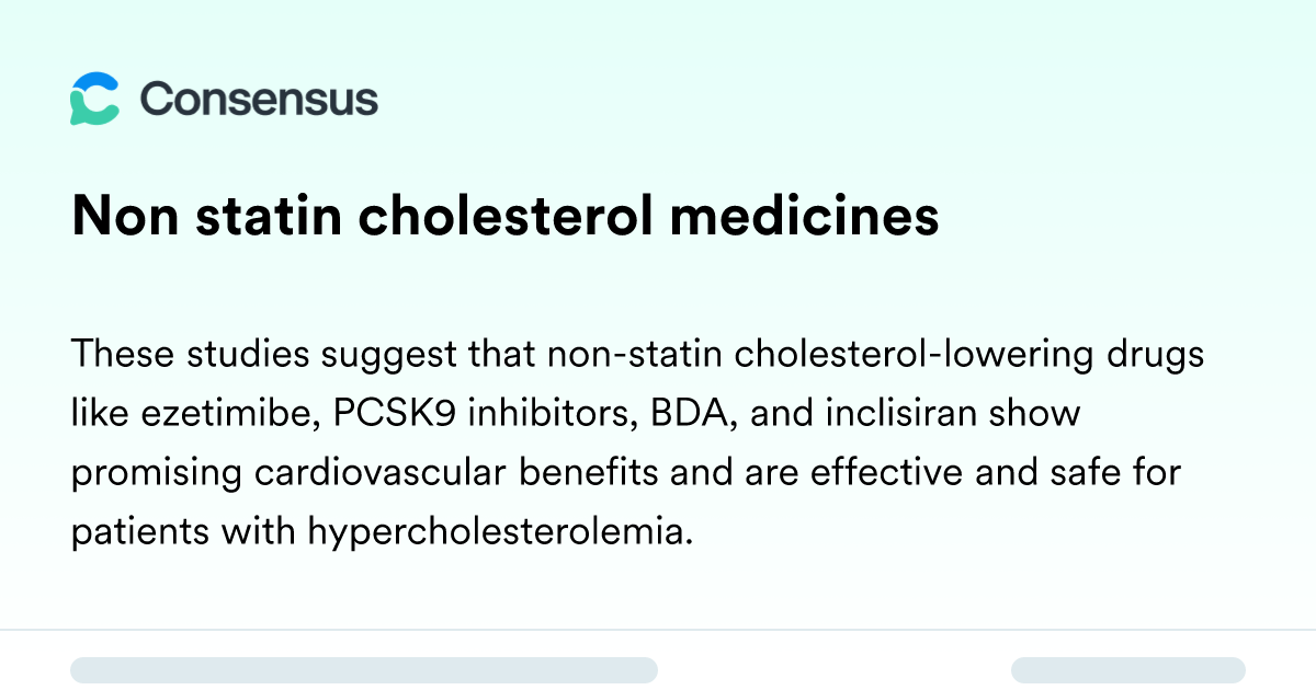 Non Statin Cholesterol Medicines - Consensus Academic Search Engine