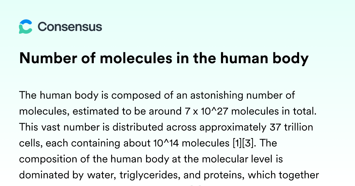 Number Of Molecules In The Human Body - Consensus Academic Search Engine