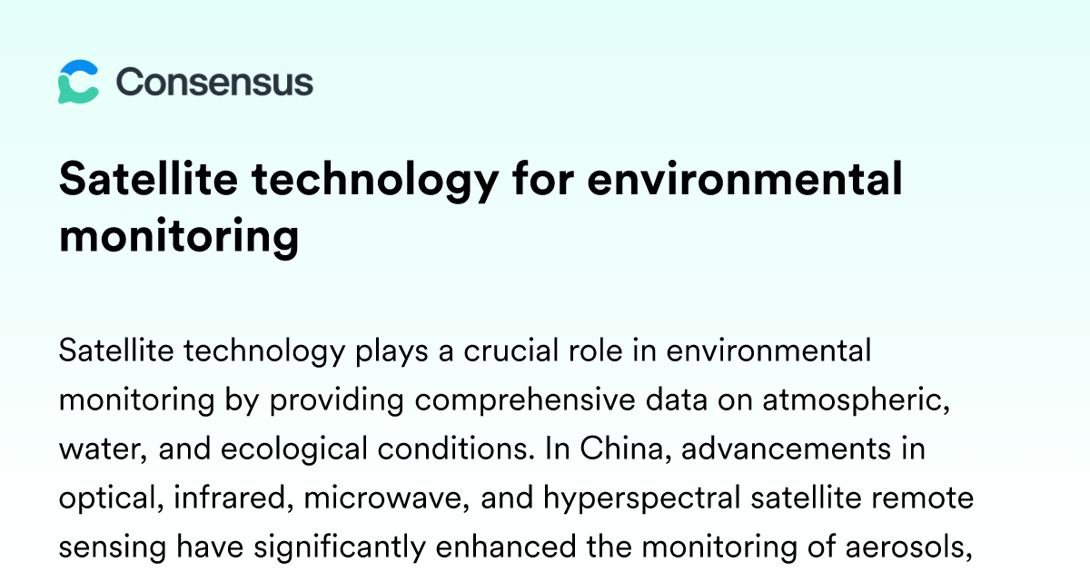 Satellite Technology For Environmental Monitoring - Consensus Academic ...