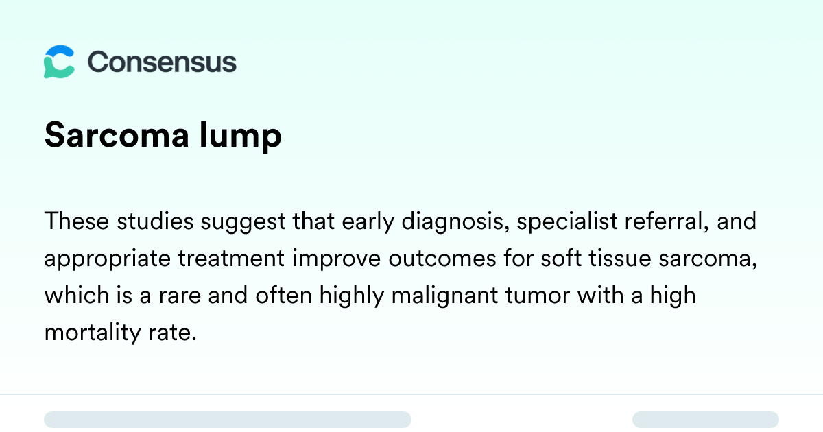 Sarcoma Lump - Consensus Academic Search Engine