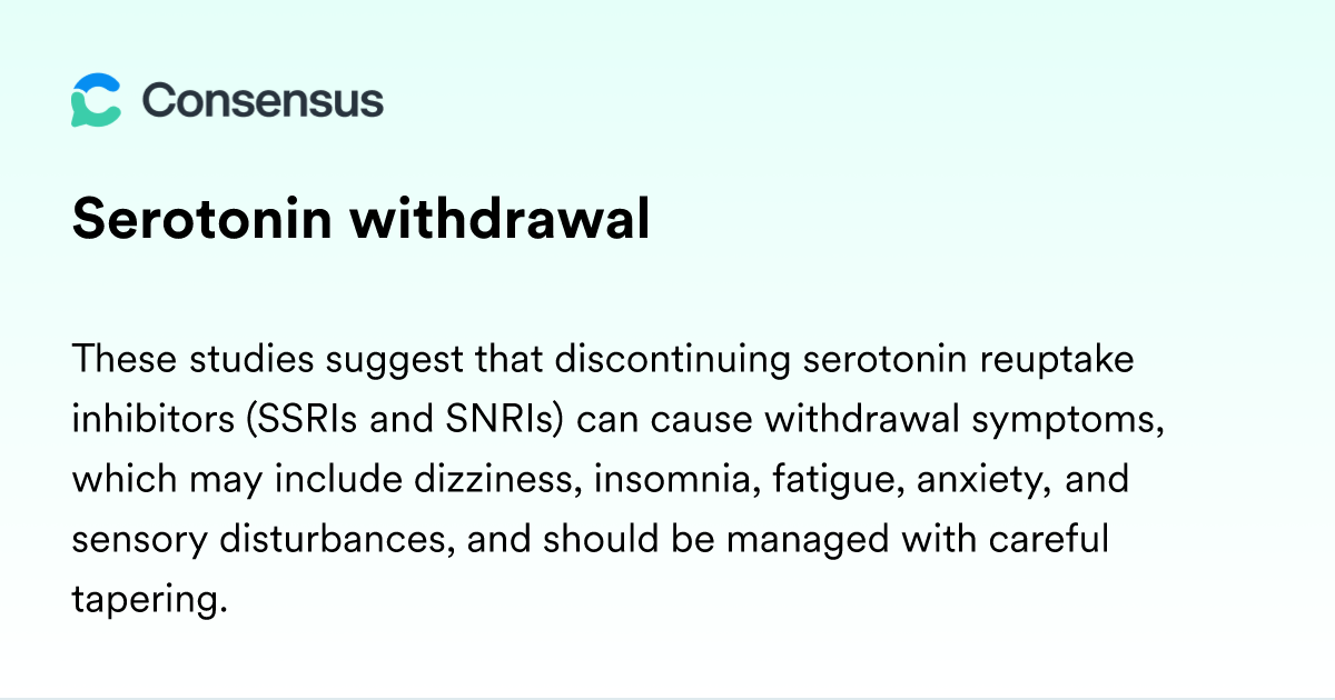 Serotonin Withdrawal - Consensus Academic Search Engine