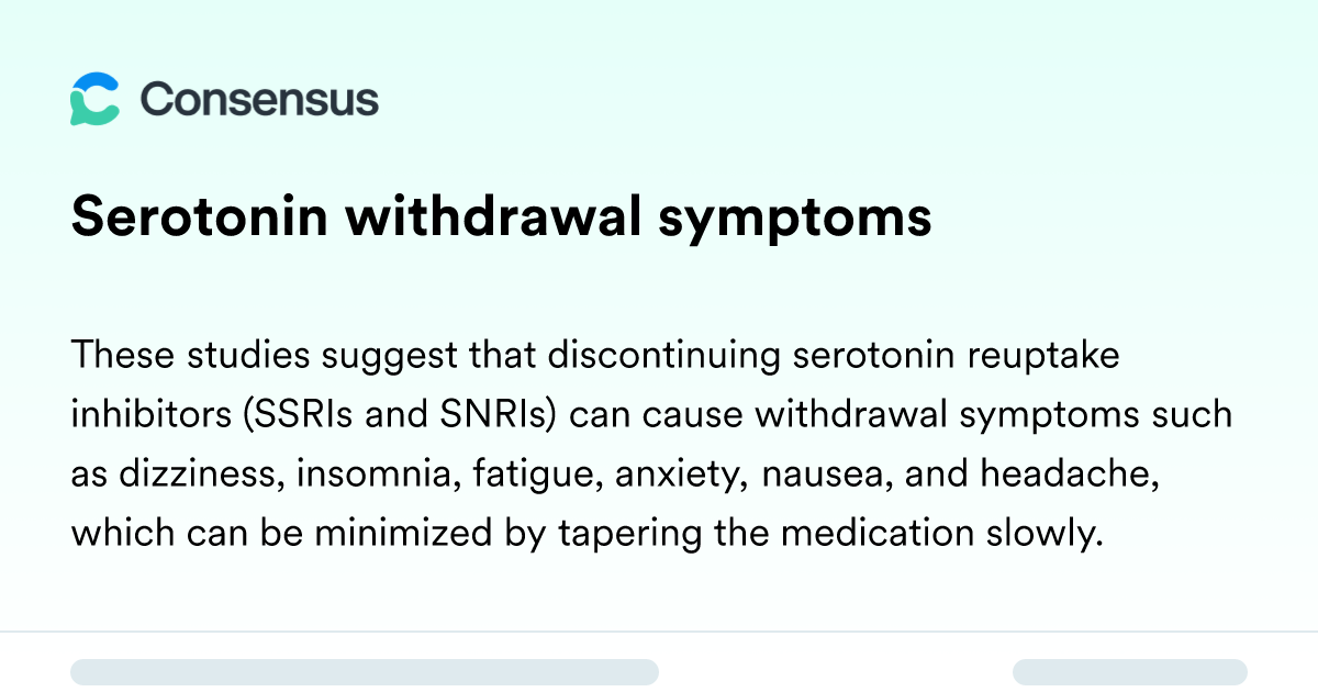 Serotonin Withdrawal Symptoms - Consensus Academic Search Engine