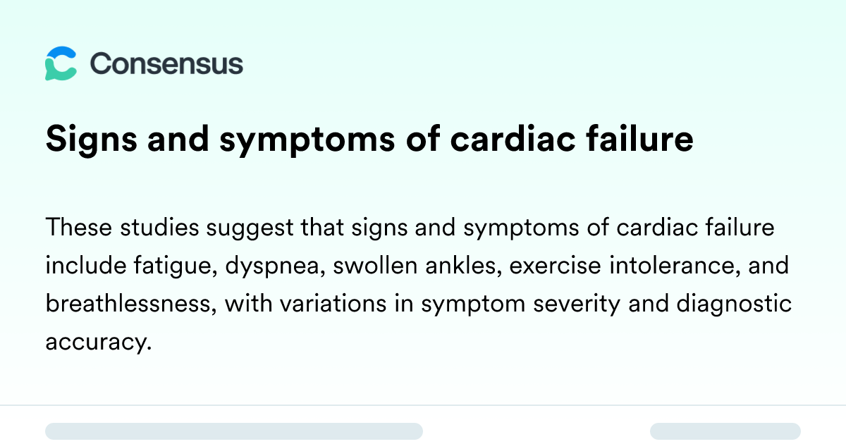 Signs And Symptoms Of Cardiac Failure - Consensus Academic Search Engine