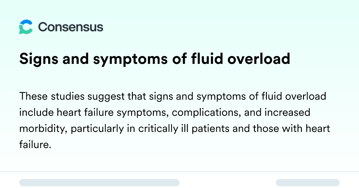 Signs And Symptoms Of Fluid Overload - Consensus Academic Search Engine