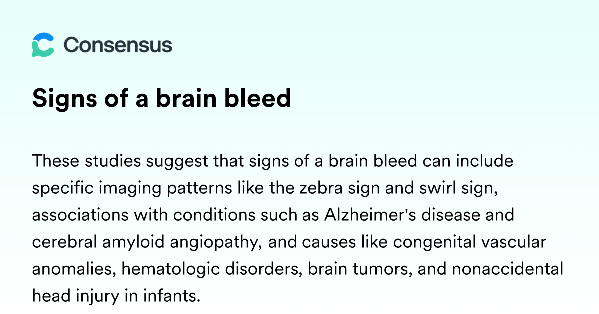 Signs Of A Brain Bleed - Consensus Academic Search Engine