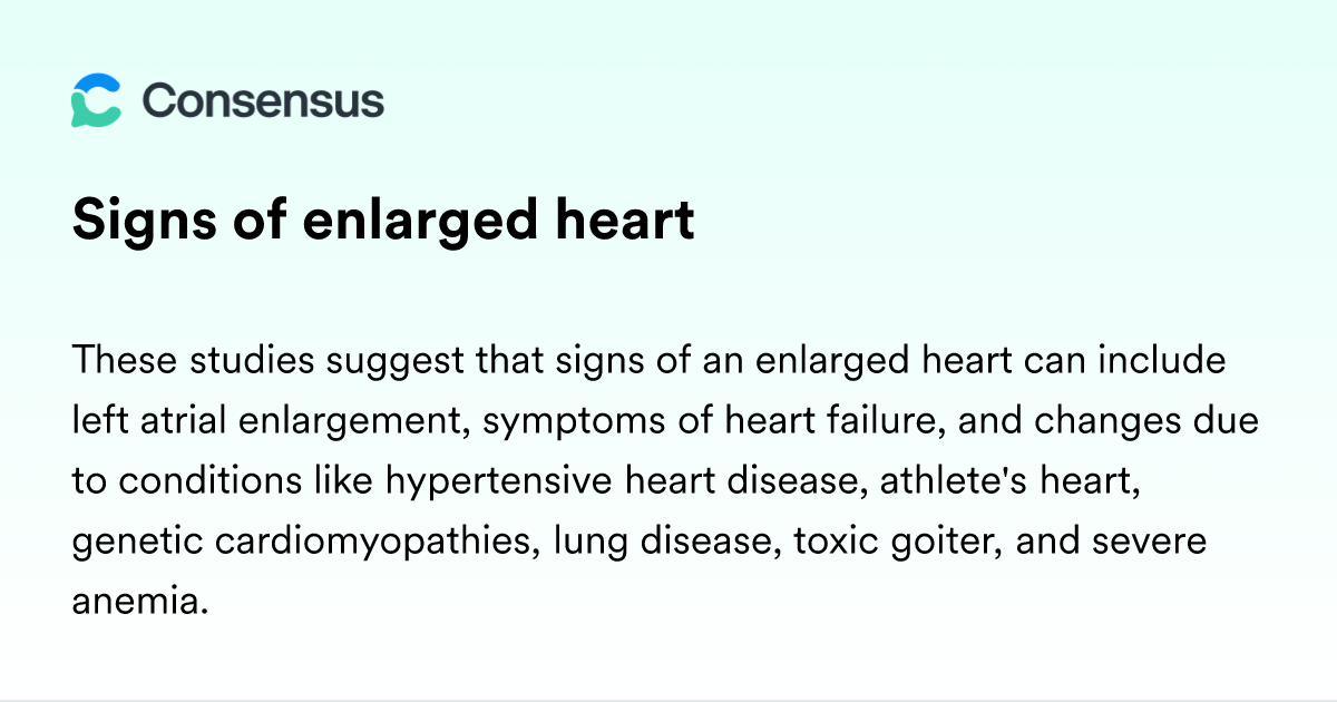 Signs Of Enlarged Heart - Consensus Academic Search Engine