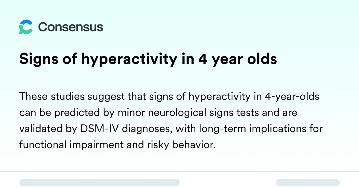 Signs Of Hyperactivity In 4 Year Olds - Consensus Academic Search Engine