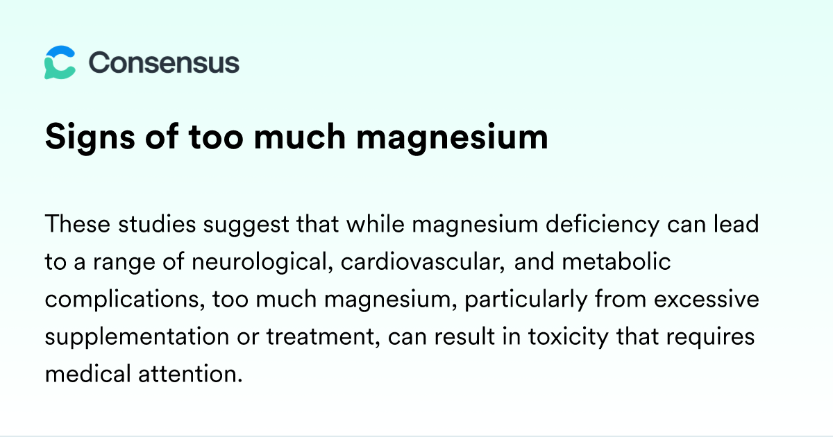 Signs Of Too Much Magnesium - Consensus Academic Search Engine