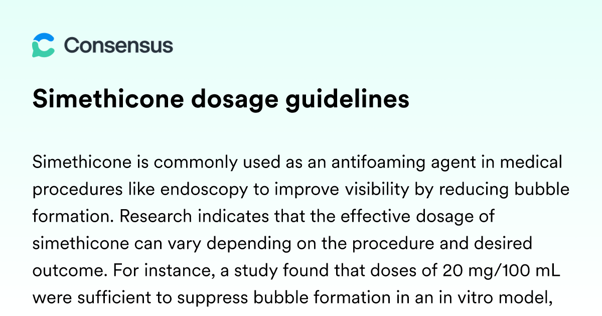 Simethicone Dosage Guidelines - Consensus Academic Search Engine