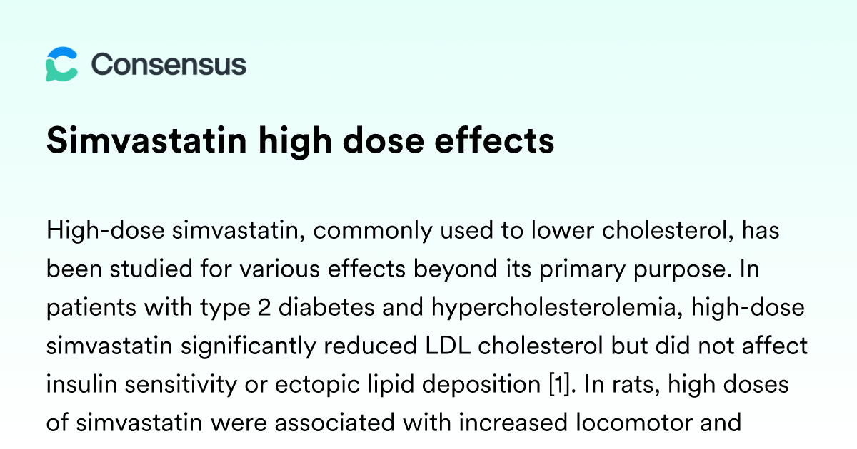 Simvastatin High Dose Effects - Consensus Academic Search Engine