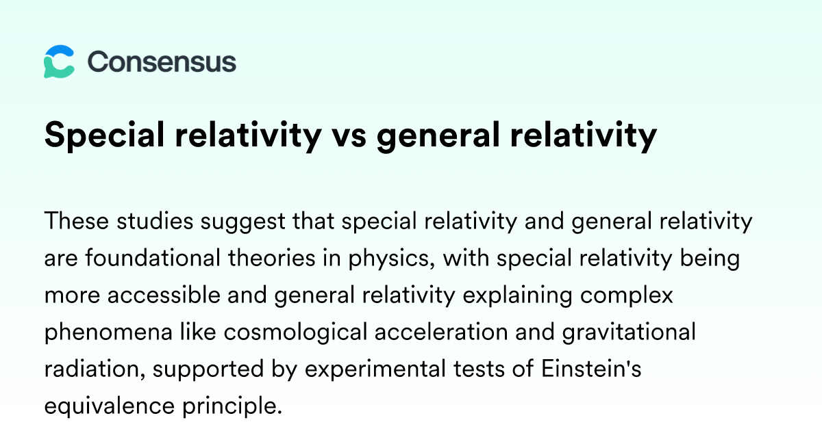 Special Relativity Vs General Relativity - Consensus Academic Search Engine