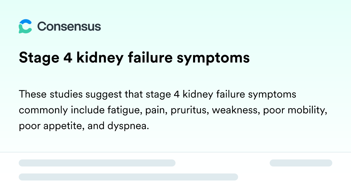 Stage 4 Kidney Failure Symptoms - Consensus Academic Search Engine